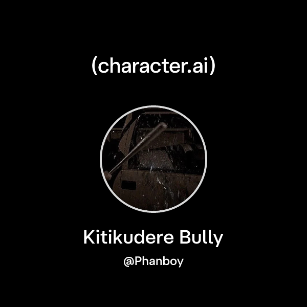 Chat with Kitikudere Bully | character.ai | AI Chat, Reimagined–Your ...