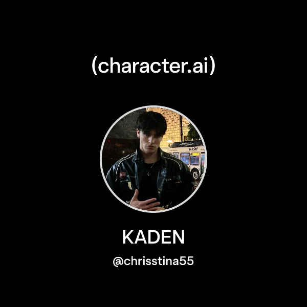 Chat with KADEN | character.ai | Personalized AI for every moment of ...