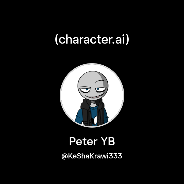 Chat with Peter YB | character.ai | Personalized AI for every moment of ...