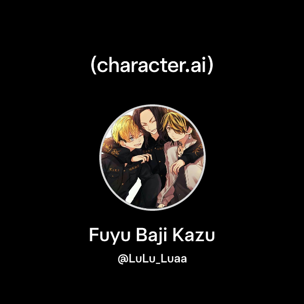 Chat with Fuyu Baji Kazu | character.ai | AI Chat, Reimagined–Your ...
