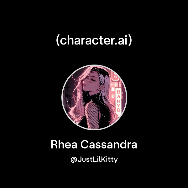 Chat with Rhea Cassandra | character.ai | AI Chat, Reimagined–Your Words. Your World.