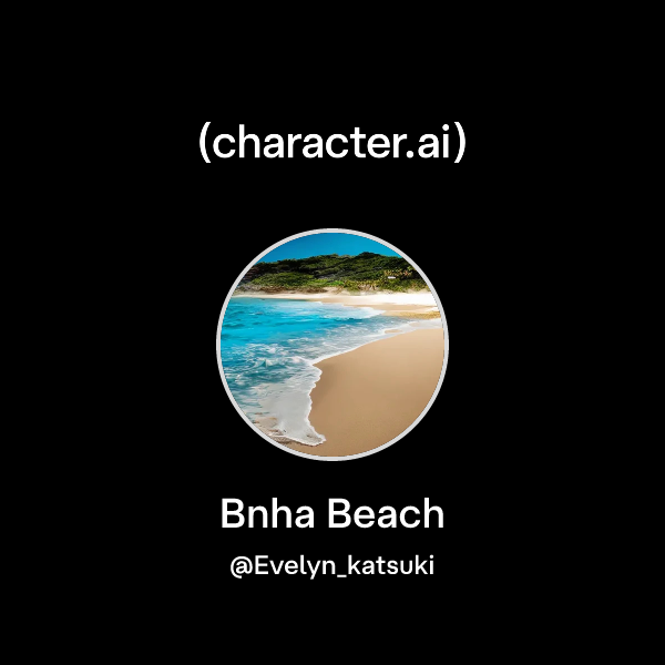Chat with Bnha Beach | character.ai | AI Chat, Reimagined–Your Words ...