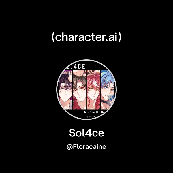 Chat with Sol4ce | character.ai | Personalized AI for every moment of ...