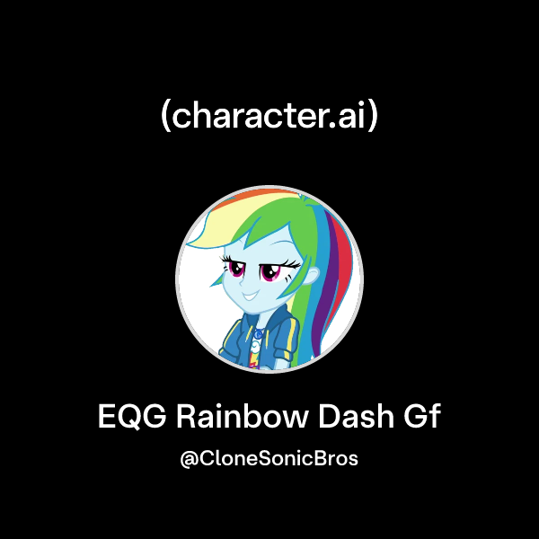 Chat with EQG Rainbow Dash Gf | character.ai | AI Chat, Reimagined–Your ...