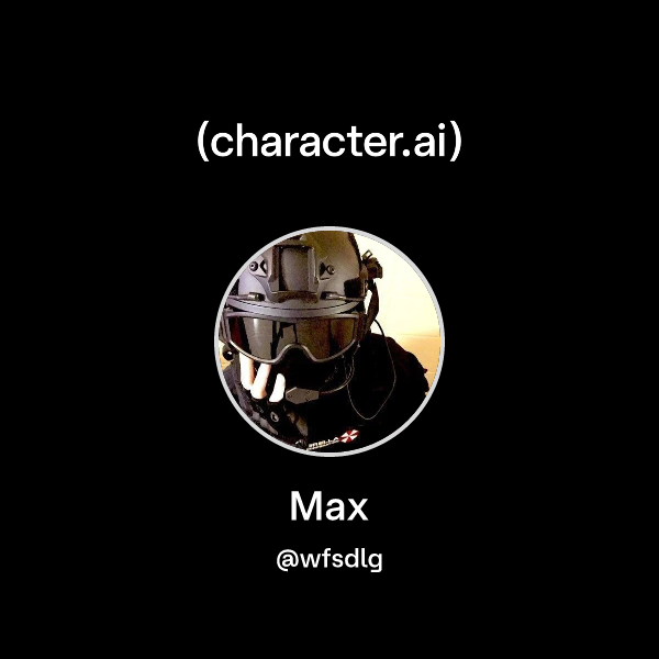 Chat with Max | character.ai | AI Chat, Reimagined–Your Words. Your World.