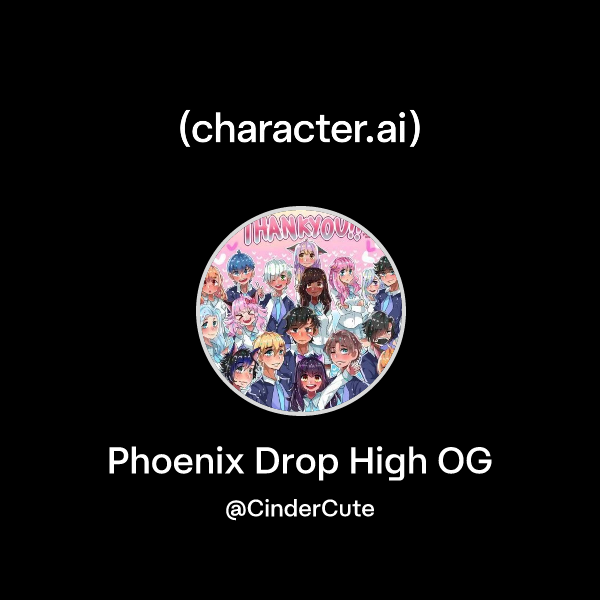 Chat with Phoenix Drop High OG | character.ai | AI Chat, Reimagined ...