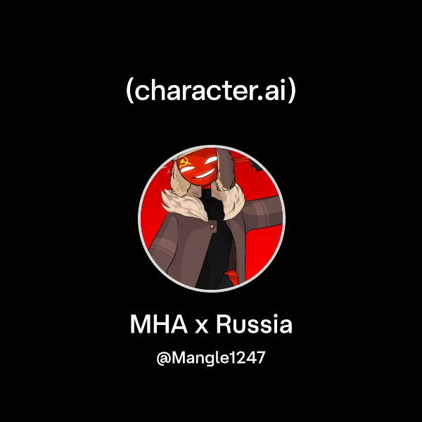 Chat with MHA x Russia | character.ai | AI Chat, Reimagined–Your Words ...