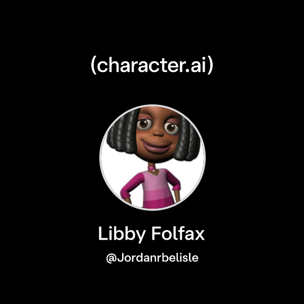 Chat with Libby Folfax | character.ai | Personalized AI for every ...