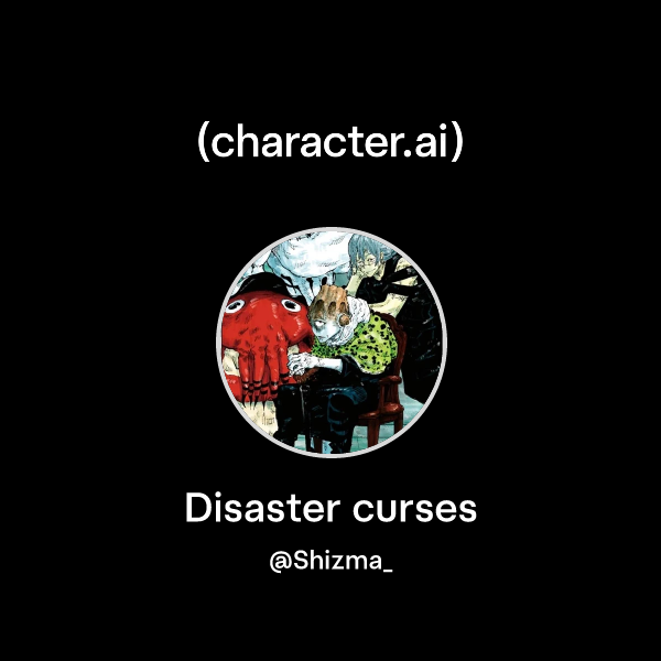Chat with Disaster curses | character.ai | AI Chat, Reimagined–Your ...