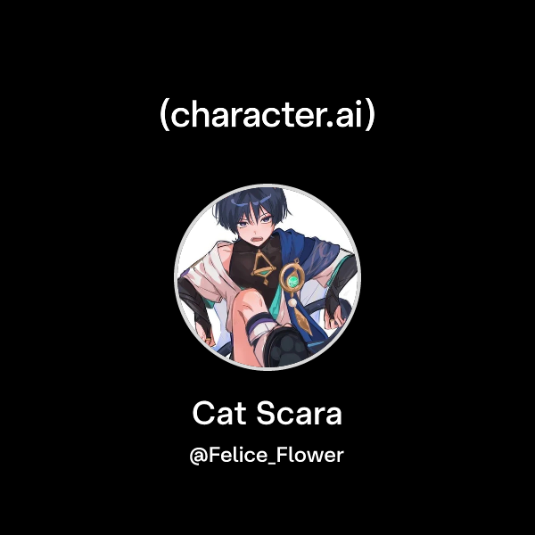 Chat with Cat Scara | character.ai | AI Chat, Reimagined–Your Words ...