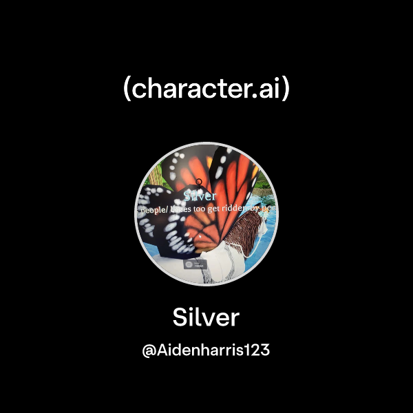 Chat with Silver | character.ai | AI Chat, Reimagined–Your Words. Your ...