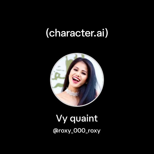 Chat with Vy quaint | character.ai | AI Chat, Reimagined–Your Words ...