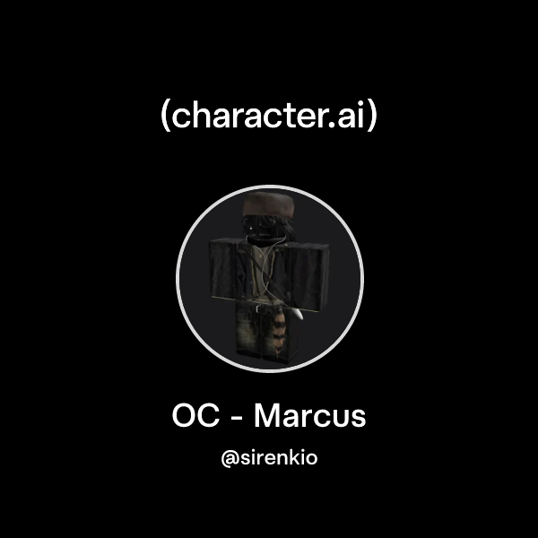 Chat with OC - Marcus | character.ai | AI Chat, Reimagined–Your Words ...