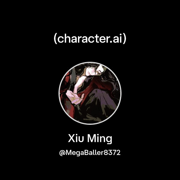 Chat with Xiu Ming | character.ai | AI Chat, Reimagined–Your Words ...