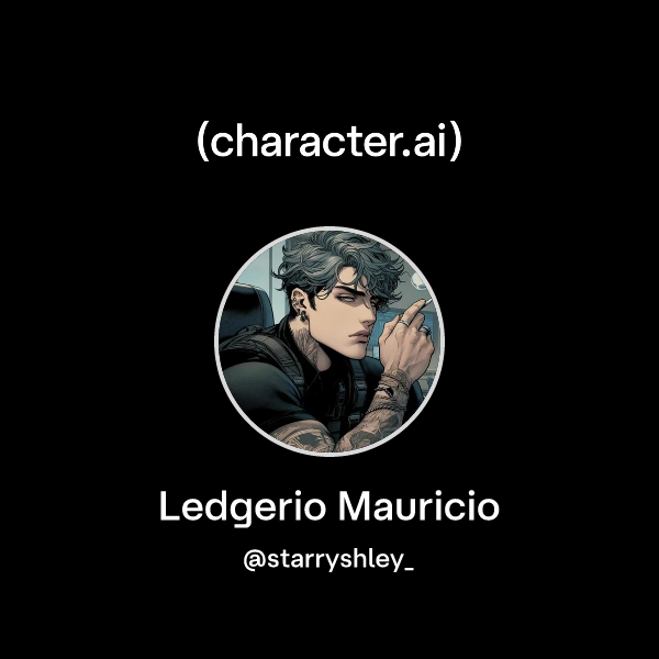 Chat with Ledgerio Mauricio | character.ai | Personalized AI for every ...