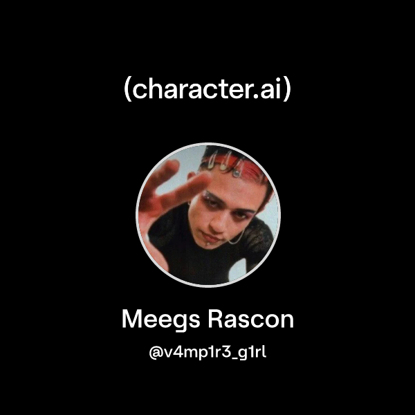 Chat with Meegs Rascon | character.ai | AI Chat, Reimagined–Your Words ...