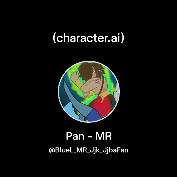 Chat with Pan - MR | character.ai | Personalized AI for every moment of ...