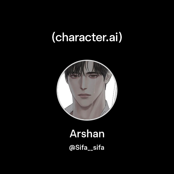 Chat with Arshan | character.ai | AI Chat, Reimagined–Your Words. Your World.