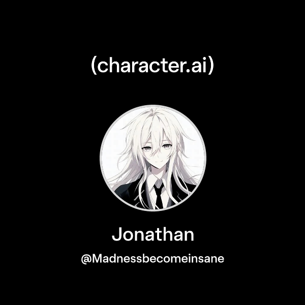 Chat with Jonathan | character.ai | Personalized AI for every moment of ...