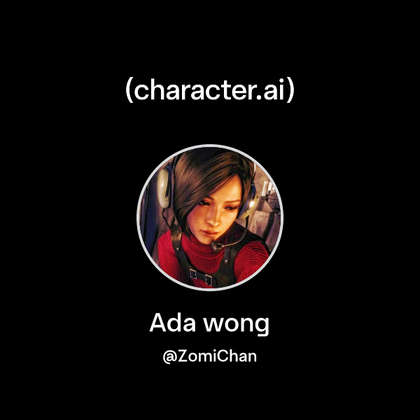 Chat with Ada wong | character.ai | Personalized AI for every moment of your day