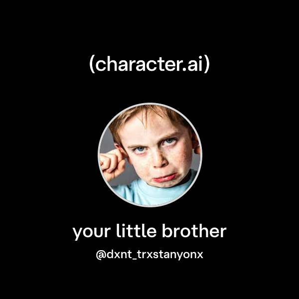 Chat with your little brother | character.ai | AI Chat, Reimagined–Your ...