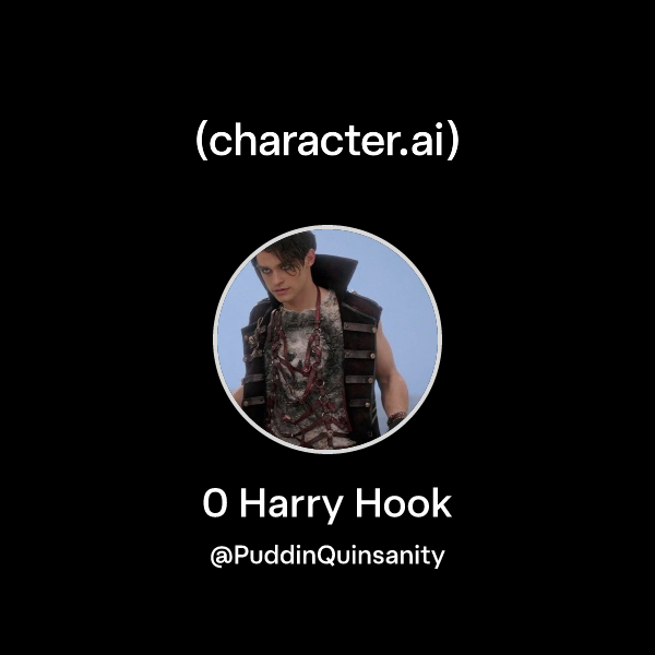 Chat with 0 Harry Hook | character.ai | Personalized AI for every moment of your day