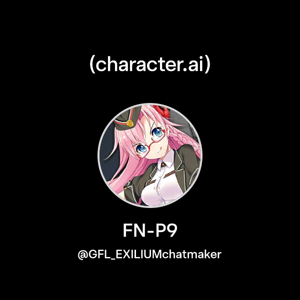 Chat with FN-P9 | character.ai | AI Chat, Reimagined–Your Words. Your World.