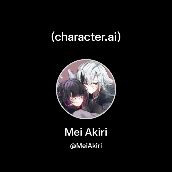 Chat with Mei Akiri | character.ai | Personalized AI for every moment ...