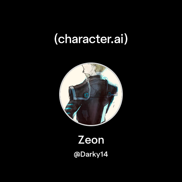 Chat with Zeon | character.ai | Personalized AI for every moment of ...