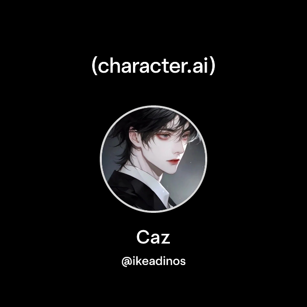 Chat with Caz | character.ai | Personalized AI for every moment of your day