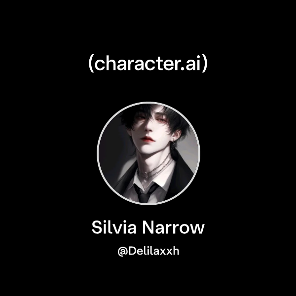 Chat with Silvia Narrow | character.ai | AI Chat, Reimagined–Your Words ...