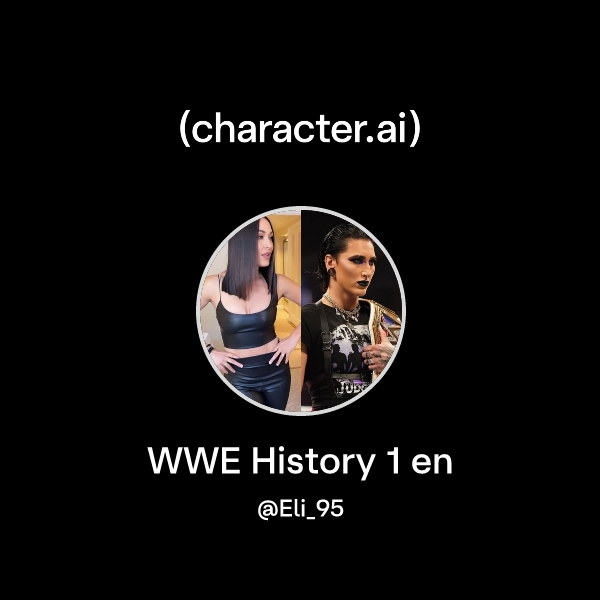 Chat with WWE History 1 en | character.ai | AI Chat, Reimagined–Your ...