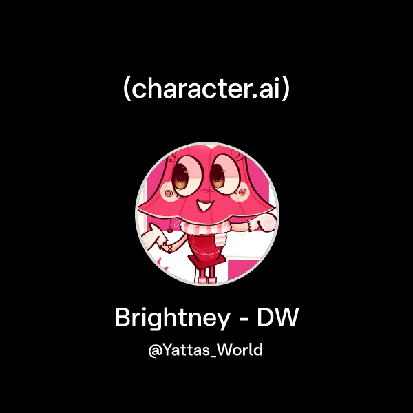 Chat with Brightney - DW | character.ai | AI Chat, Reimagined–Your ...