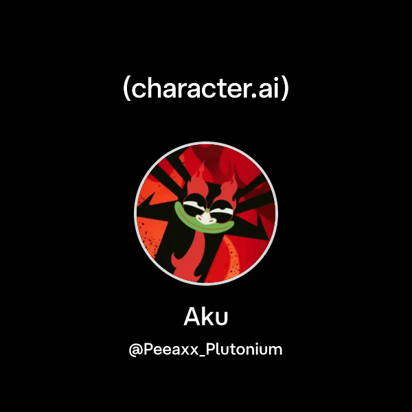 Chat with Aku | character.ai | AI Chat, Reimagined–Your Words. Your World.