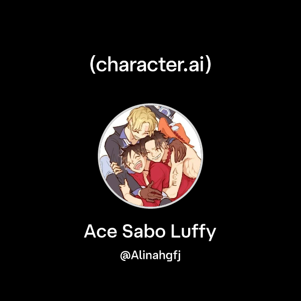Chat with Ace Sabo Luffy | character.ai | Personalized AI for every ...