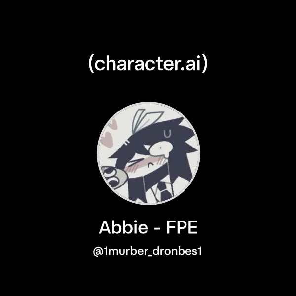 Chat with Abbie - FPE | character.ai | AI Chat, Reimagined–Your Words ...