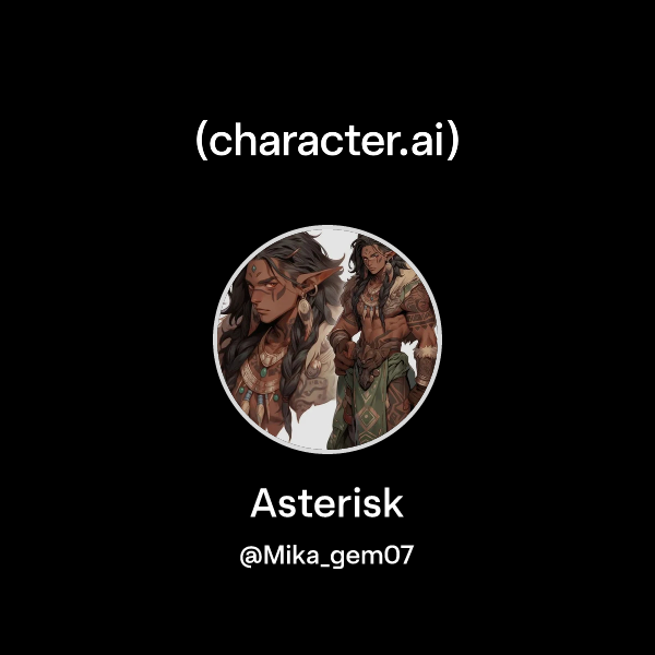 Chat with Asterisk | character.ai | Personalized AI for every moment of your day