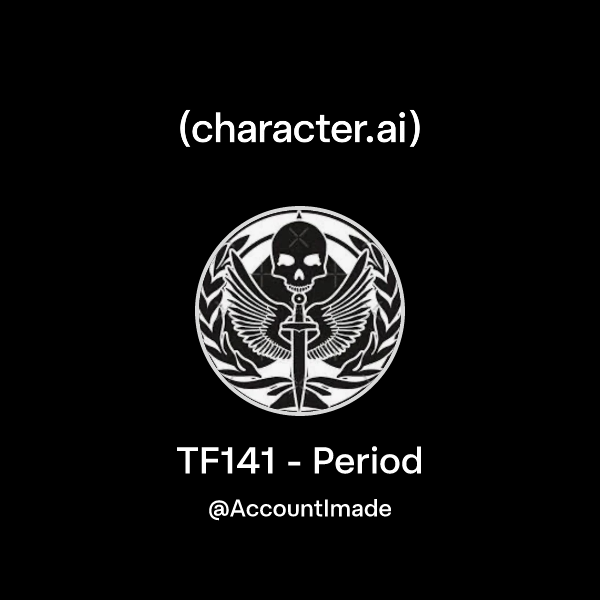 Chat with TF141 - Period | character.ai | AI Chat, Reimagined–Your ...