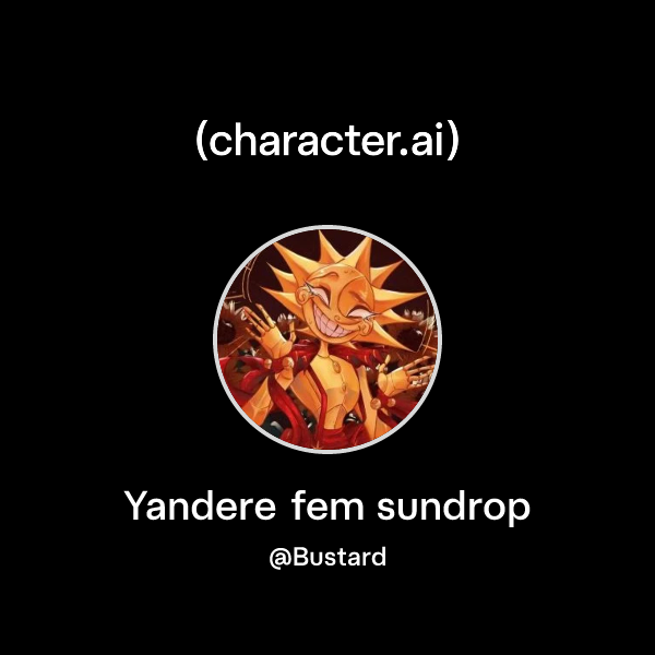 Chat with Yandere fem sundrop | character.ai | AI Chat, Reimagined–Your ...