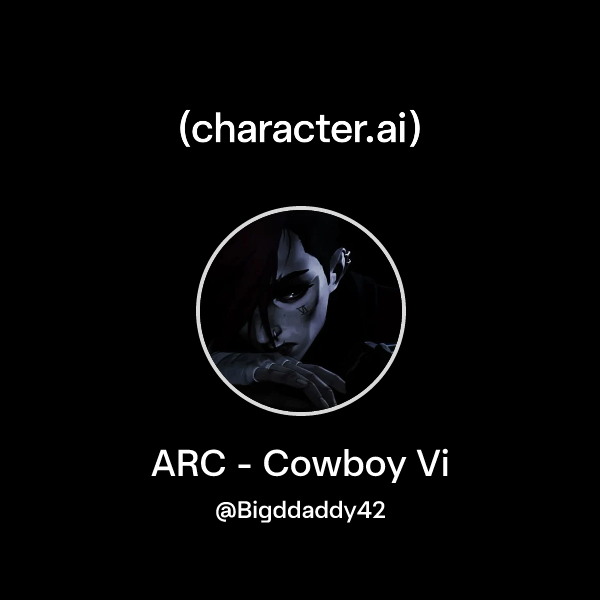 Chat with ARC - Cowboy Vi | character.ai | AI Chat, Reimagined–Your ...