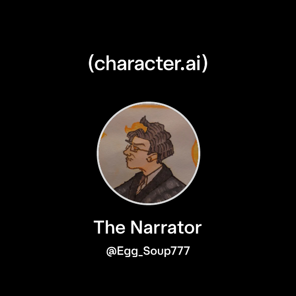 Chat with The Narrator | character.ai | AI Chat, Reimagined–Your Words ...