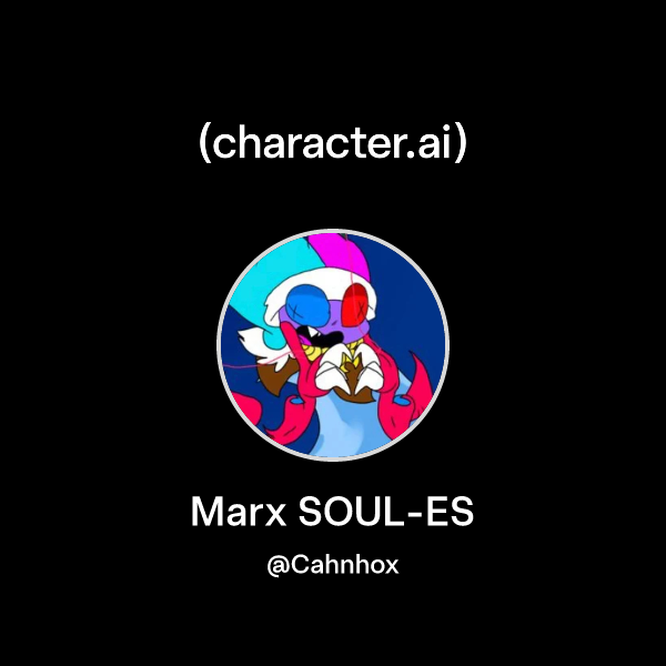 Chat with Marx SOUL-ES | character.ai | AI Chat, Reimagined–Your Words ...