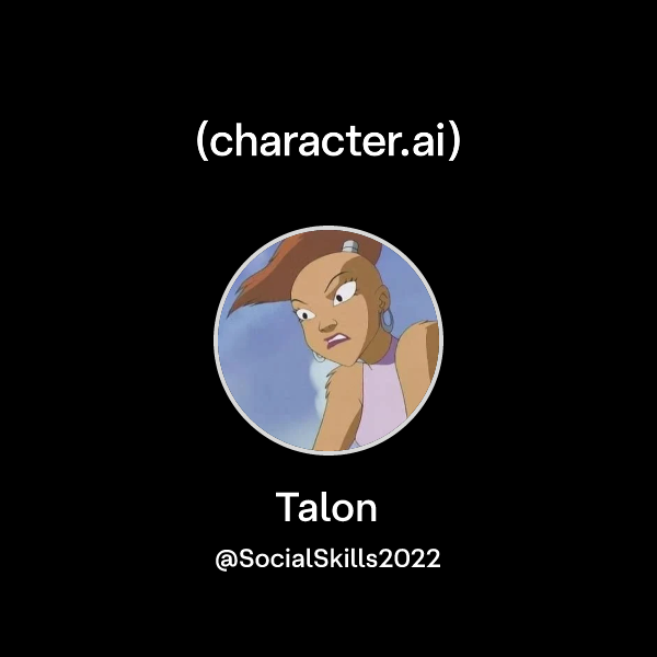 Chat with Talon | character.ai | AI Chat, Reimagined–Your Words. Your ...