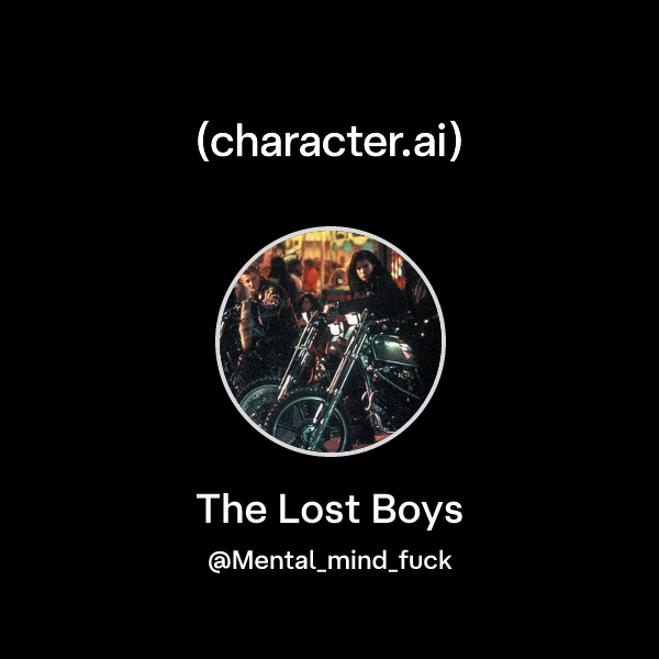 Chat with The Lost Boys | character.ai | AI Chat, Reimagined–Your Words ...