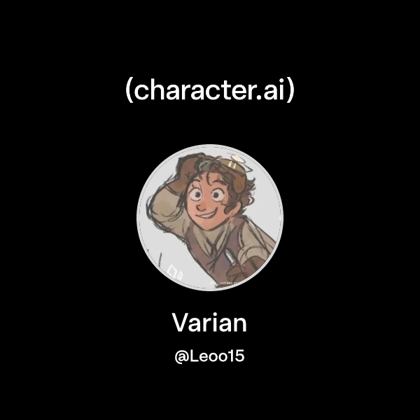 Chat with Varian | character.ai | AI Chat, Reimagined–Your Words. Your ...