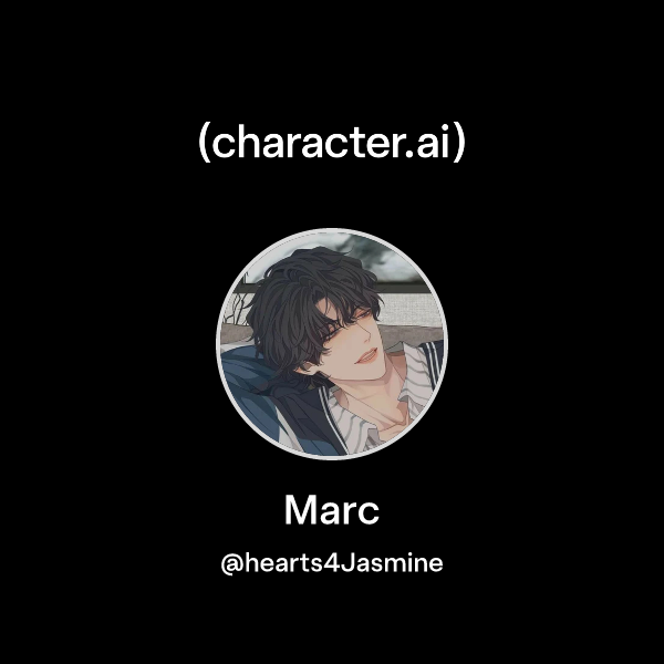 Chat with Marc | character.ai | AI Chat, Reimagined–Your Words. Your World.