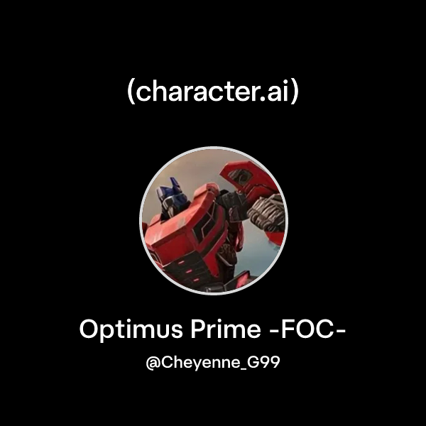 Chat with Optimus Prime -FOC- | character.ai | AI Chat, Reimagined–Your ...