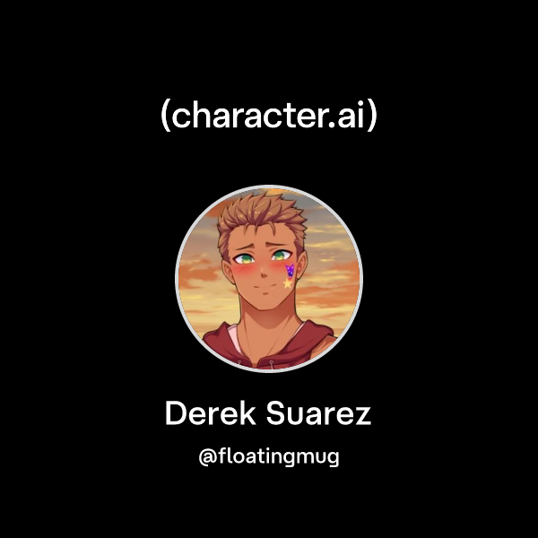 Chat with Derek Suarez | character.ai | AI Chat, Reimagined–Your Words ...