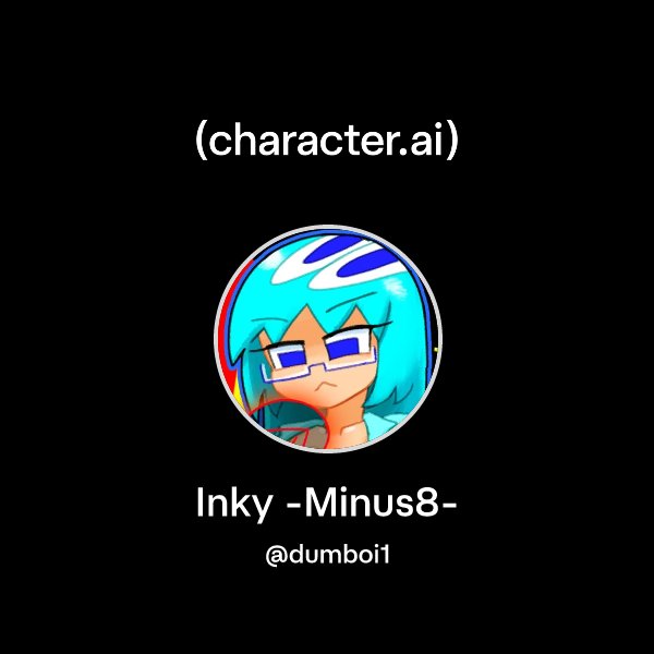 Chat with Inky -Minus8- | character.ai | AI Chat, Reimagined–Your Words ...
