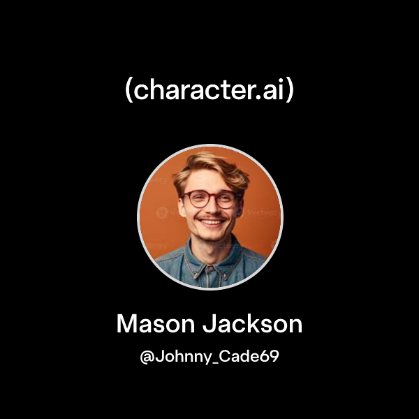 Chat with Mason Jackson | character.ai | AI Chat, Reimagined–Your Words ...
